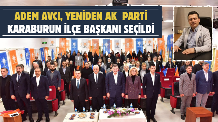 Adem Avcı, yeniden AK Parti Karaburun İlçe Başkanı seçildi