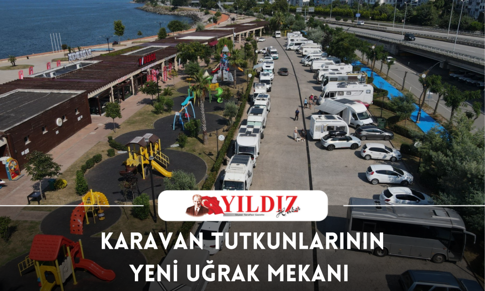 Karavan tutkunlarının yeni uğrak mekanı